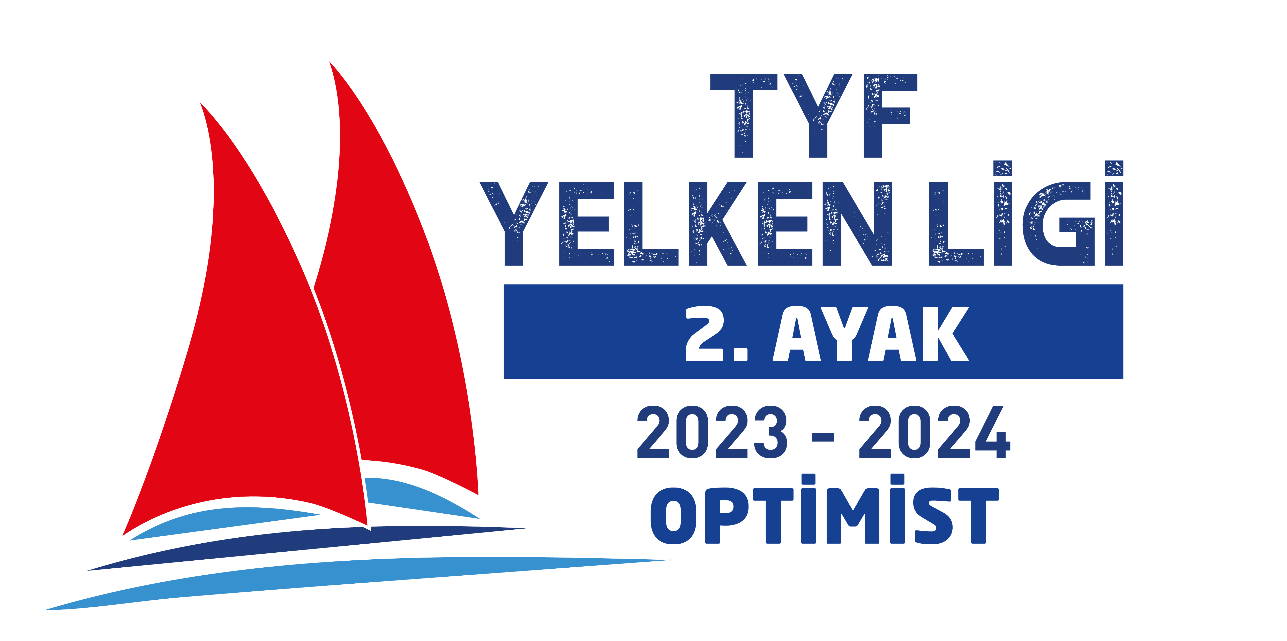 2023-2024 TYF YELKEN LİGİ OPTİMİST VE OPTİMİST JUNİOR 2. AYAK YARIŞLARI ...